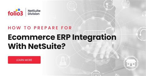 Folio3 Software On Linkedin How To Prepare For Ecommerce Erp Integration With Netsuite Netsuite…