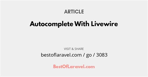 Dailyresource Autocomplete With Livewire Best Of Laravel Posted On The Topic Linkedin