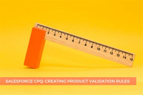 Salesforce Cpq Creating Product Validation Rules Milo Massimo