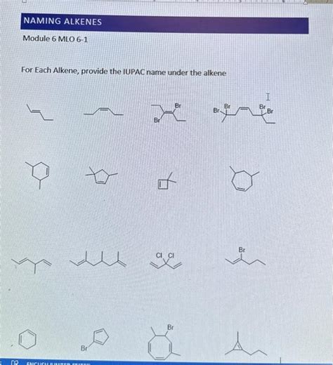 Solved For Each Alkene Provide The Iupac Name Under The