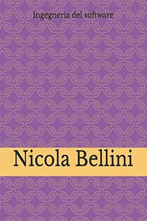 ingegneria del software ebook nicola bellini 1230006339296