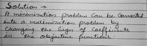 Solved A Minimization Problem Can Be Converted Into A Maximization
