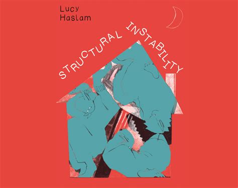 Structural Instability By Lucy Haslam