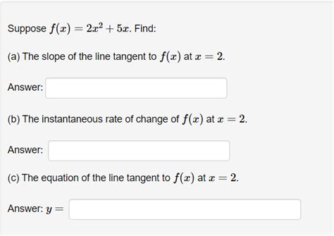 Solved Suppose F X 2x2 5x Find A The Slope Of The Line
