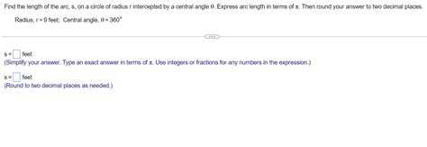 Solved Find The Length Of The Arc S On A Circle Of Radius Chegg Com