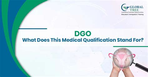 What Is The Full Form Of Dgo In The Medical Field