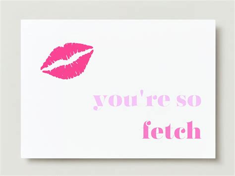 Mean Girls Card Youre So Fetch Etsy