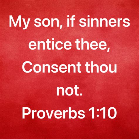 Proverbs 1 10 My Son If Sinners Entice Thee Consent Thou Not King James Version Kjv Download The