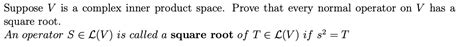 Solved Suppose V Is A Complex Inner Product Space Prove