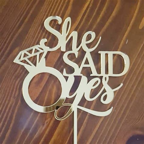 She Said Yes Cake Topper Laser Cut Engagement Etsy