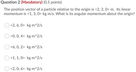 Solved Question Mandatory Points The Position Chegg