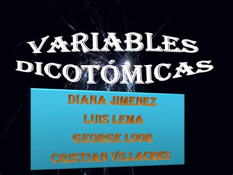 Ppt Variables Dicotomicas