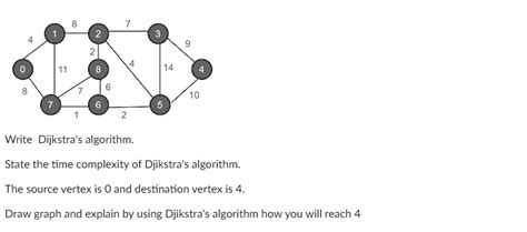 solved write dijkstra s algorithm state the time complexity of