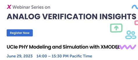 Ucie Phy Modeling And Simulation With Xmodel Marketing Eda