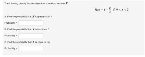 Solved The Following Density Function Describes Random Variable X Fc