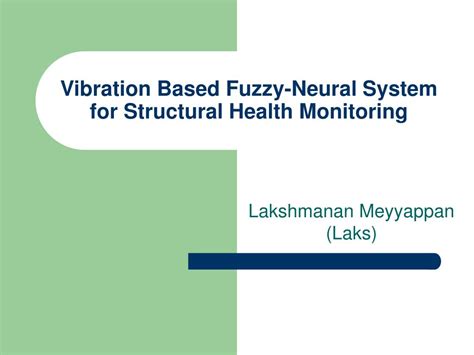 ppt vibration based fuzzy neural system for structural health monitoring powerpoint