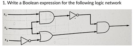 solved 1 write a boolean expression for the following logic