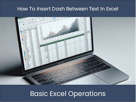 Excel Tutorial How To Insert Dash Between Text In Excel Excel