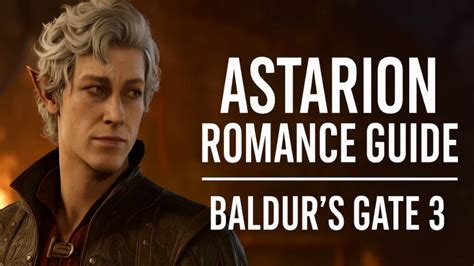 Astarion Romance Guide Baldurs Gate 3 Full Walkthrough