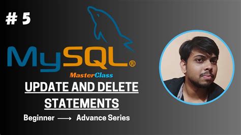 Chapter 5 Update And Delete Statements Mysql Master Class Series Code With Soumyajeet