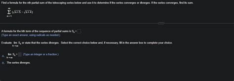 Solved ∑n1∞n5−n4 A Formula For The Kth Term Of The