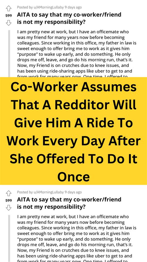 Co Worker Assumes That A Redditor Will Give Him A Ride To Work Every Day After She Offered To Do