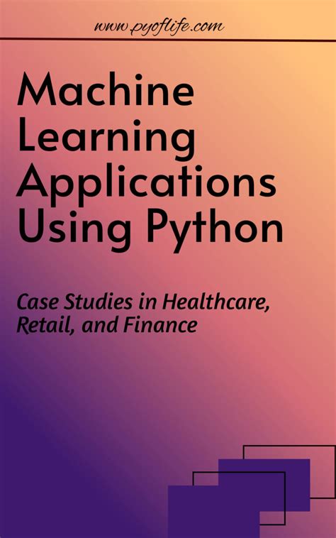 Machine Learning Applications Using Python