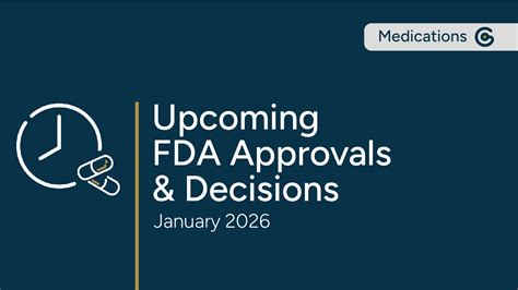 Nine Anticipated Fda Approvals For January 2026 Guideline Central