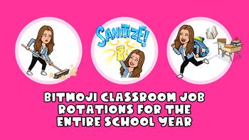 Bitmoji Classroom Job Rotations For The Entire Babe Year By Fifth Grade Flow