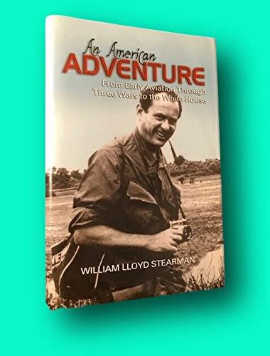 Rare William Lloyd Stearman American Adventure From Early Aviaton
