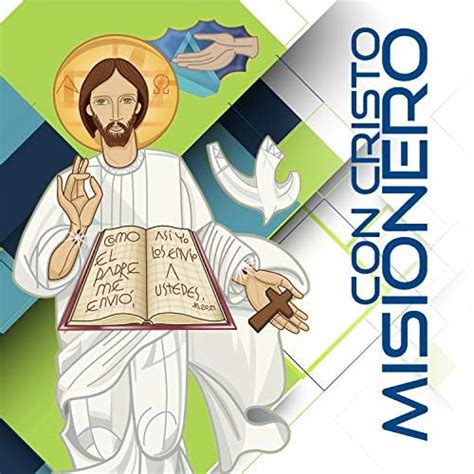 Con Cristo Misionera Misioneros Servidores De La Palabra
