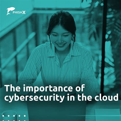 The Importance Of Cloud Cybersecurity
