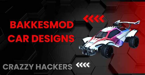 How I Can Customize Bakkesmod Car Designs