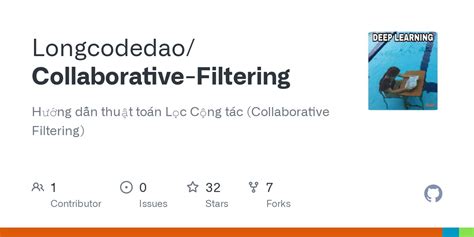 Github Longcodedao Collaborative Filtering H Ng D N Thu T To N L C C Ng T C Collaborative