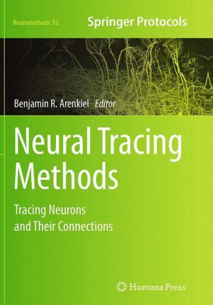 neural tracing methods tracing neurons and their connections