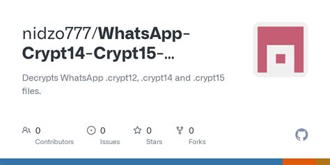 Github Nidzo777whatsapp Crypt14 Crypt15 Decrypter Decrypts Whatsapp