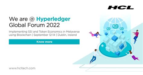 Hcltech On Linkedin Hyperledger Global Forum 2022 Implementing Ssi And Token Economics In