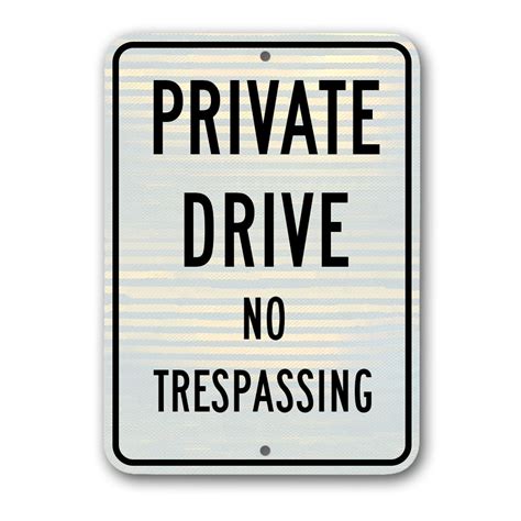 Private Drive No Trespassing Sign