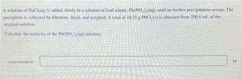 Solved A Solution Of NaCl Aq Is Added Slowly To A Solution Chegg Com