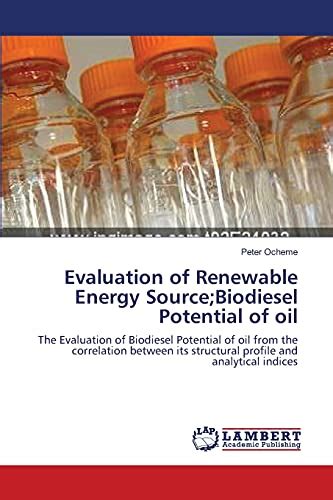 Evaluation Of Renewable Energy Sourcebiodiesel Potential Of Oil The