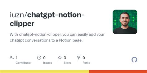Github Iuznchatgpt Notion Clipper With Chatgpt Notion Clipper You Can Easily Add Your