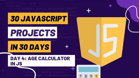 How To Make Age Calculator In Javascript Day 4 30 Javascript Projects In 30 Day Youtube