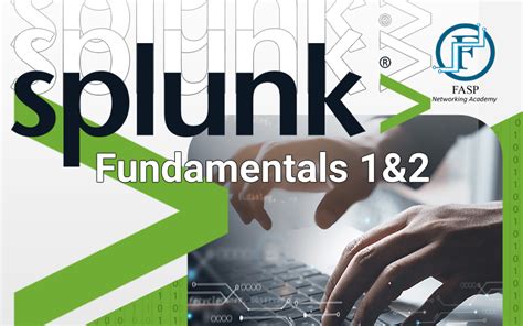 دوره آموزش Splunk Fundamentals 1and2 آکادمی عصر پاسارگاد