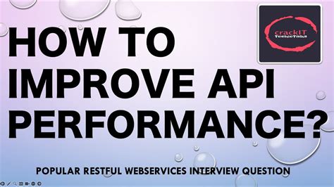 How To Improve Api Performance Youtube