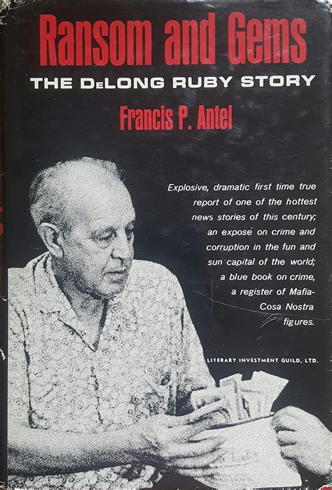Ransom And Gems The Delong Ruby Story Antel Francis P Books