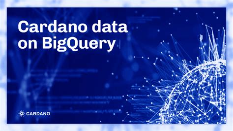 Cardano Data On Bigquery Essential Cardano