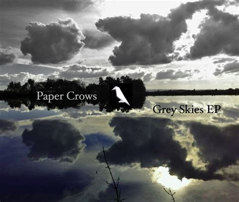 Paper Crows Cloudbusting Lyrics Genius Lyrics