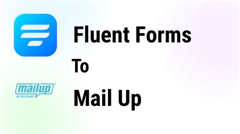 Automate Fluent Forms With Mailup Integration Bit Apps