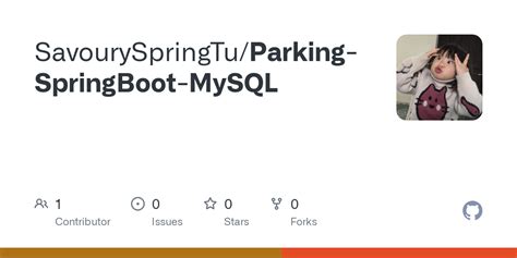 GitHub SavourySpringTu Parking SpringBoot MySQL