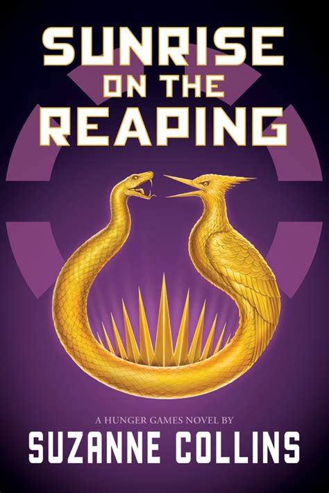 The Hunger Games Prequel Sunrise On The Reaping Official Cover And